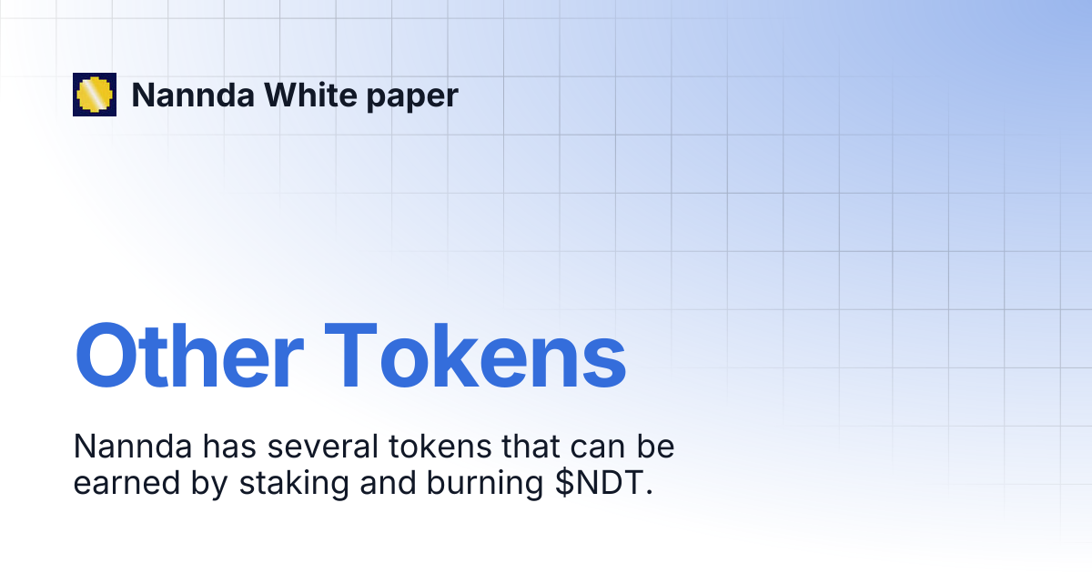 Other Tokens | Nannda White paper